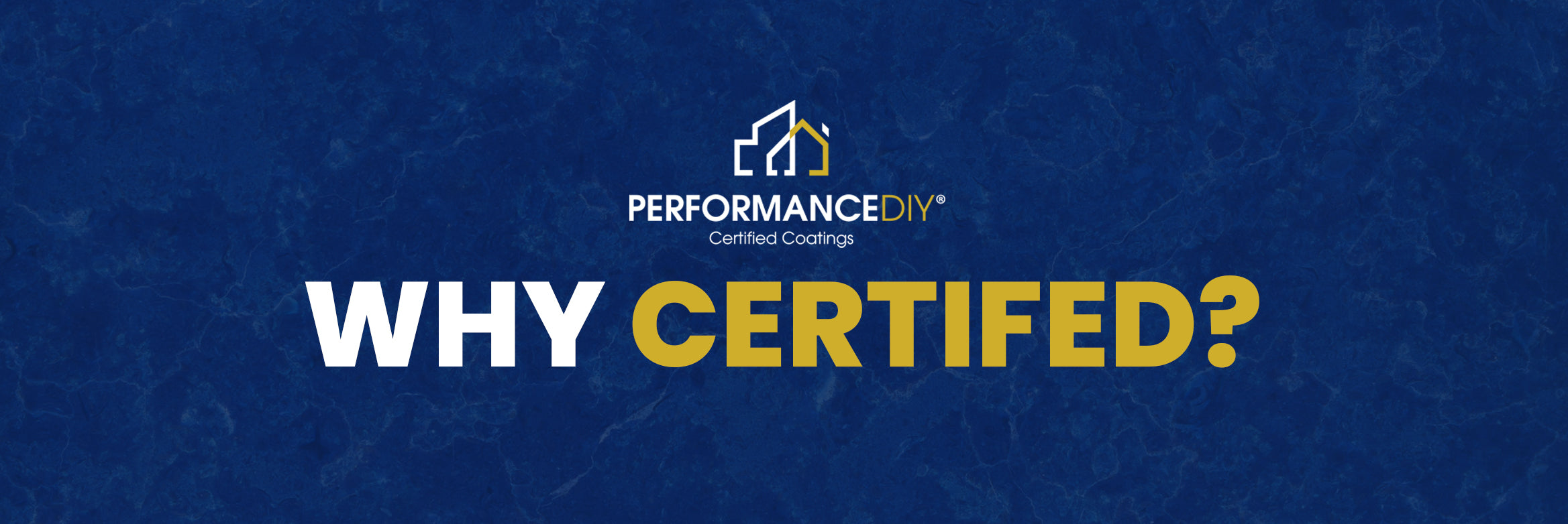 Why Certified? – PerformanceDIY